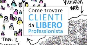 Come Trovare Clienti da Libero Professionista - Guida Completa